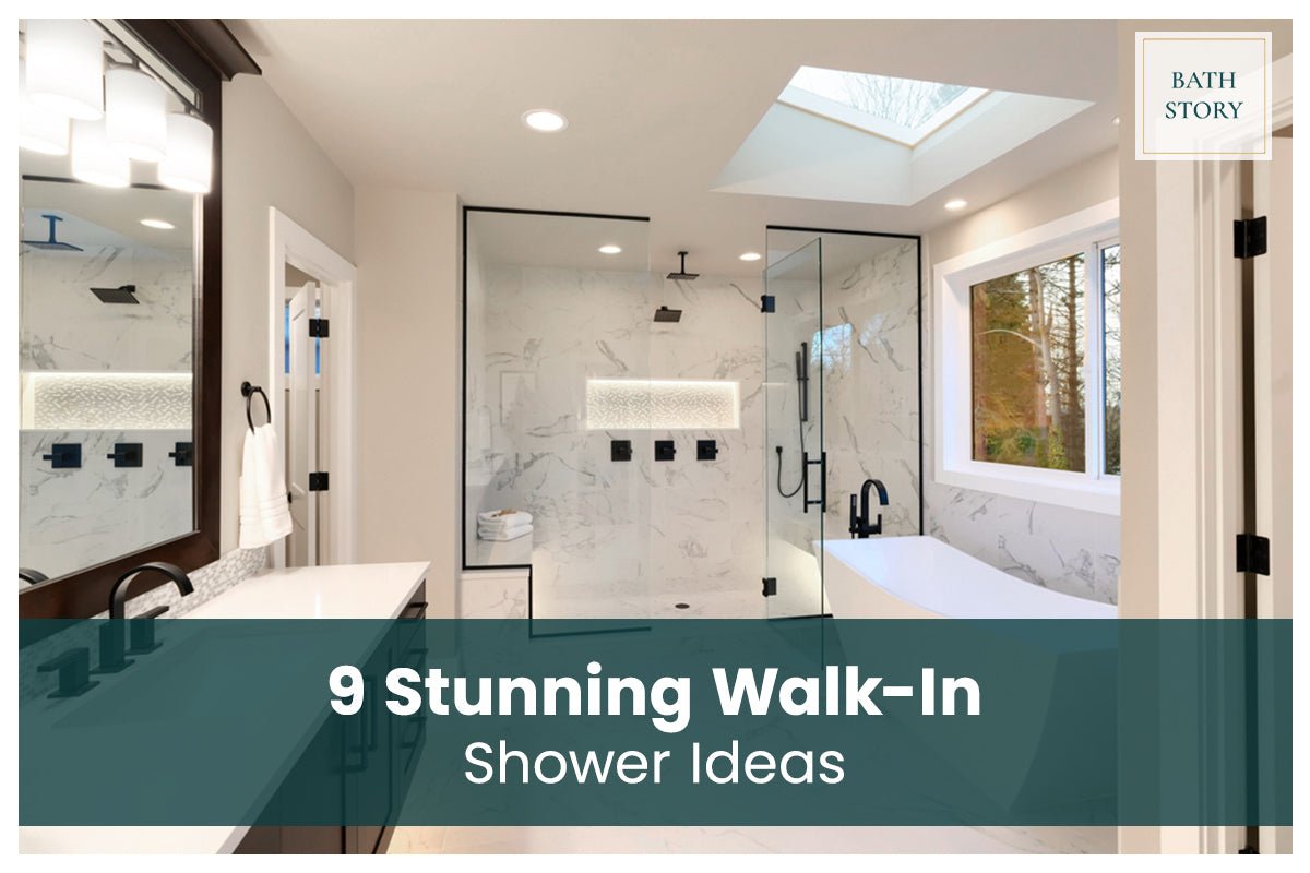 9 Stunning Walk In Shower Ideas For Your Master Bathroom – BathStory